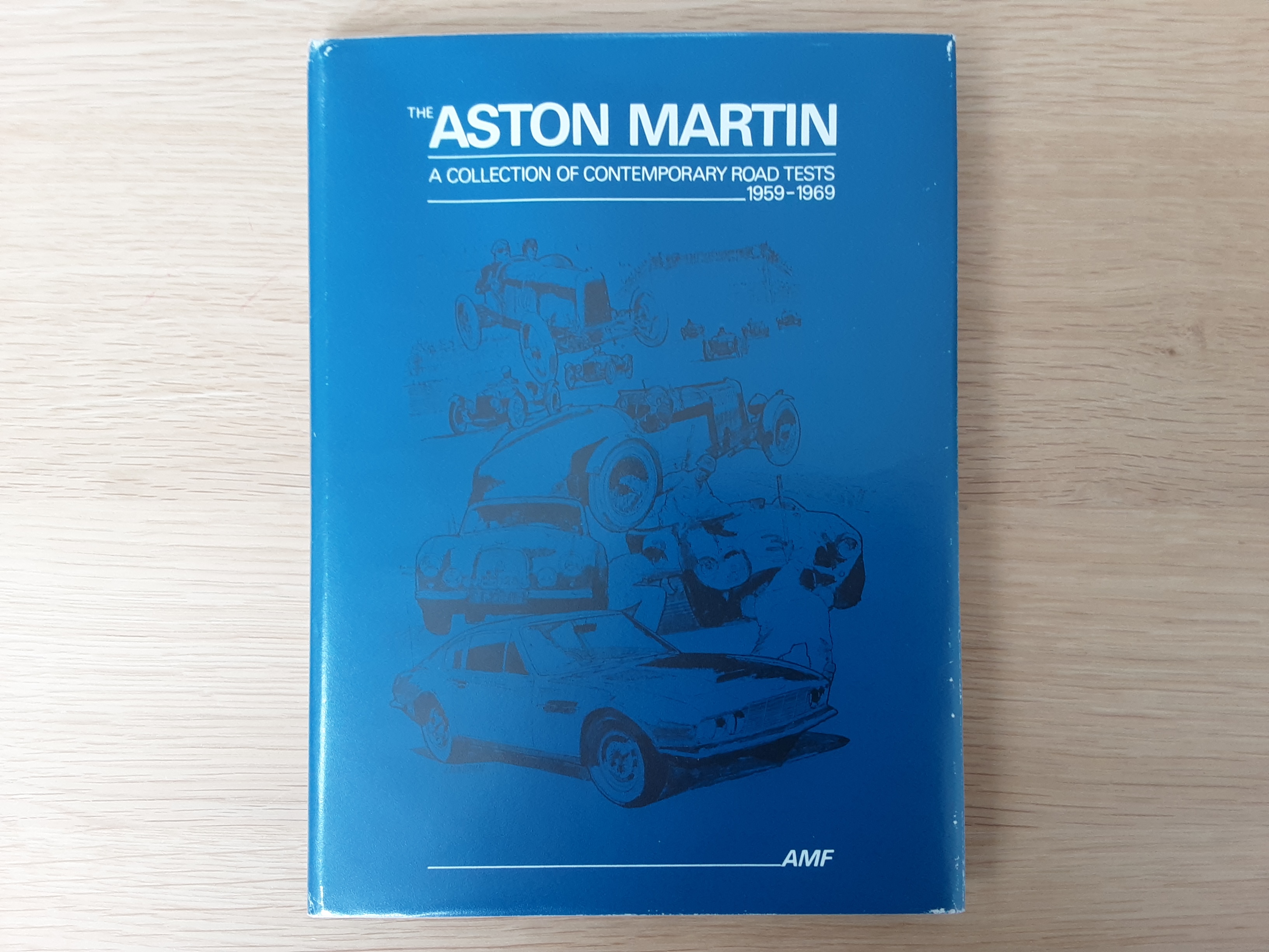Aston Martin A Collection of Contemporary Road Tests 1959 - 1969 ...