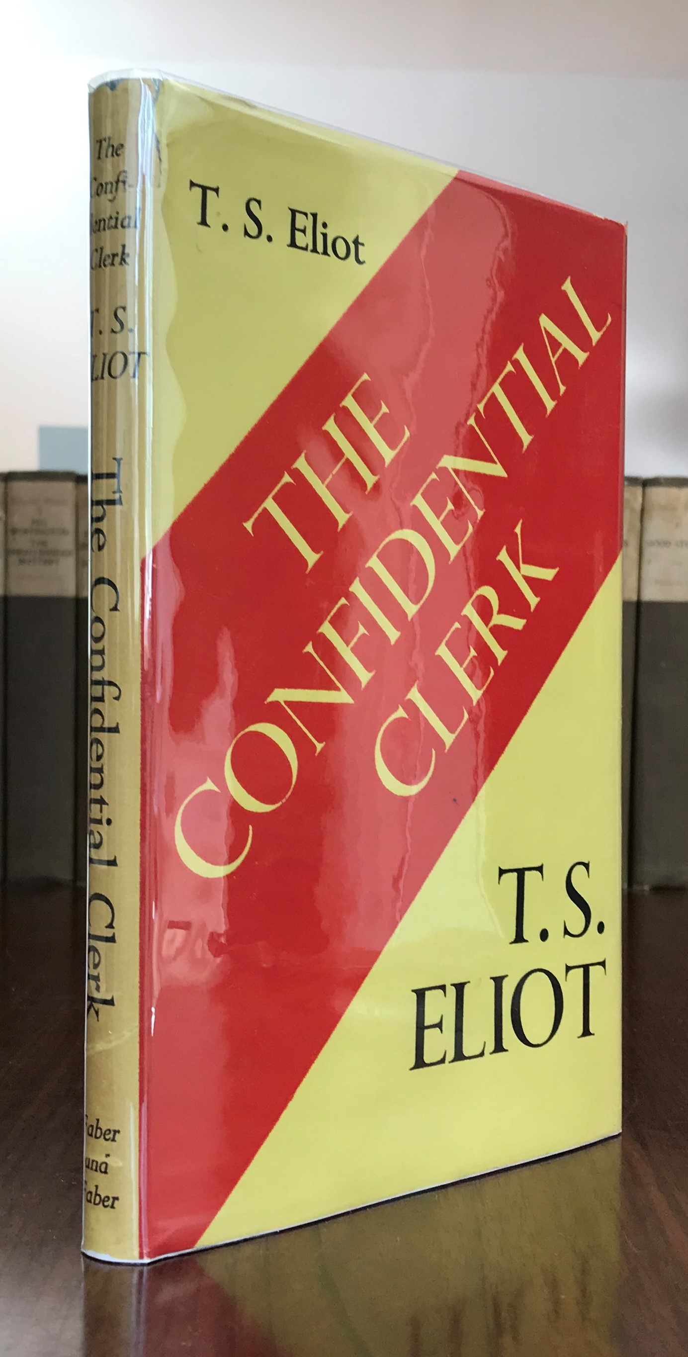 The Confidential Clerk: A Play by Eliot, T. S.: Very Good Cloth (1954 ...