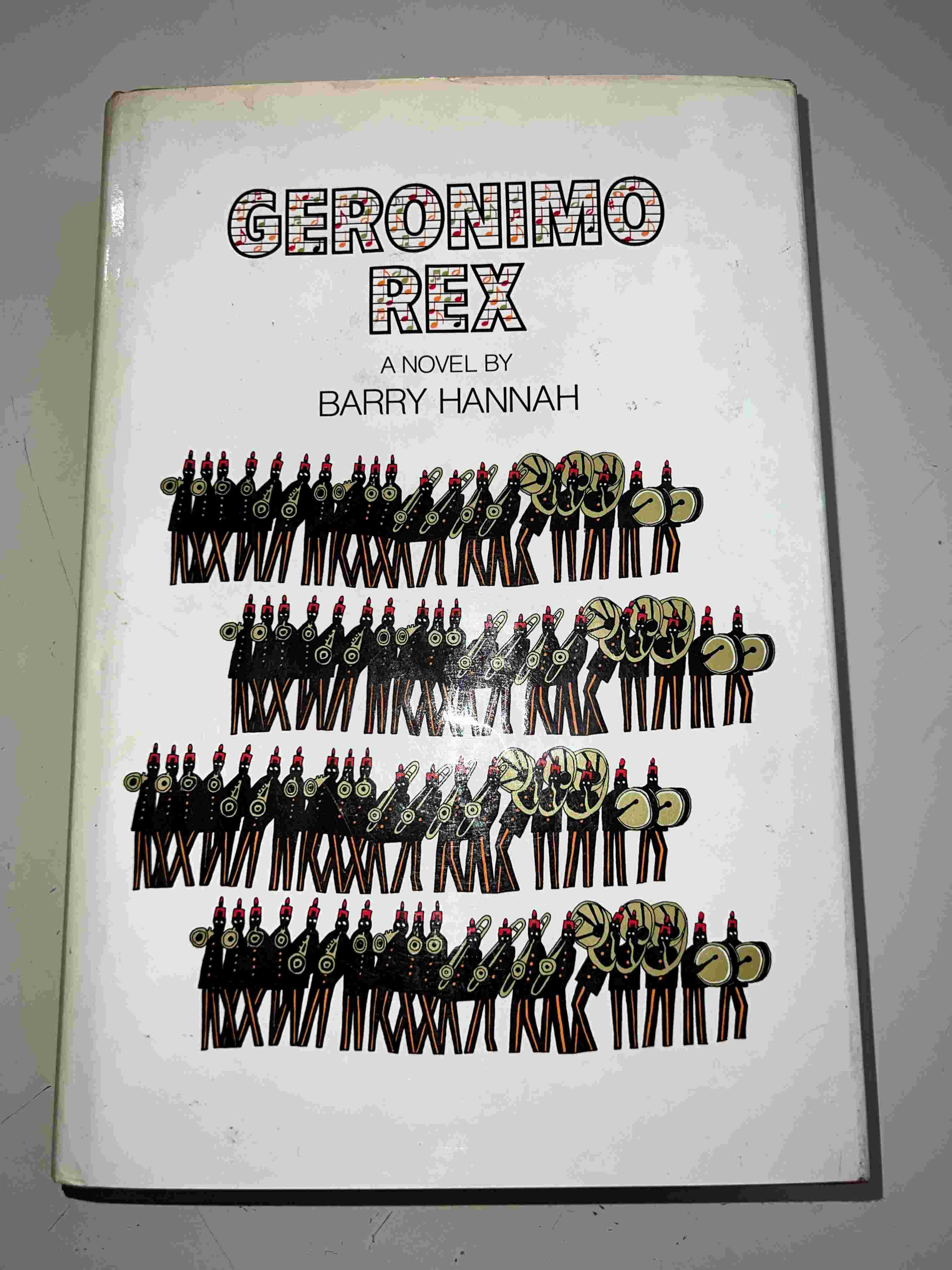 Geronimo Rex by HANNAH, Barry: Very Good + Hard Cover (1972) First ...