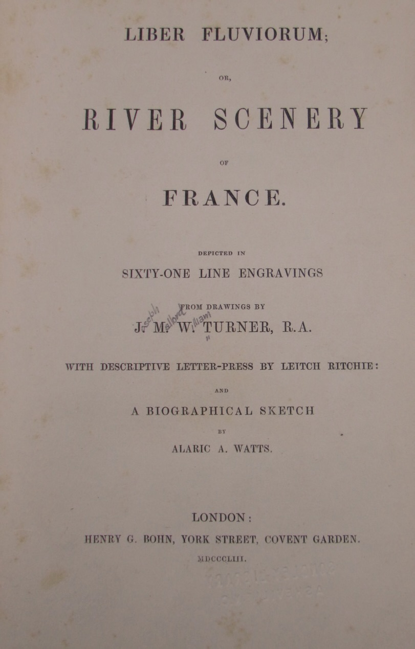 Liber Fluviorum; or River Scenery of France, depicted in Sixty One line ...