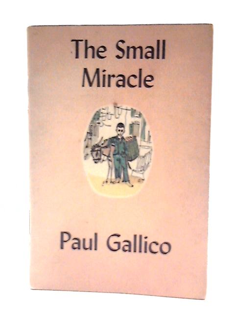 The Small Miracle von Paul Gallico: Good (1955) | World of Rare Books