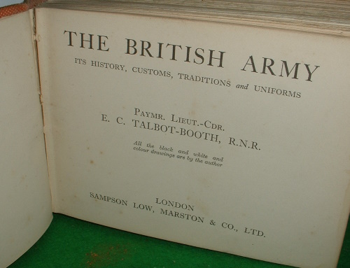 THE BRITISH ARMY Its History, Customs, Traditions and Uniforms by E.C ...