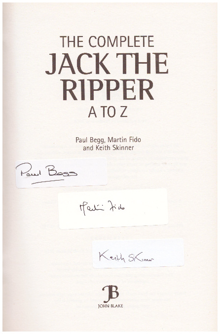 THE COMPLETE JACK THE RIPPER A TO Z The Ultimate Guide to the Ripper ...