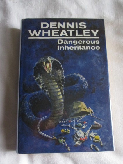 Dangerous Inheritance by Wheatley, Dennis: Fine Hardcover (1965) 1st ...