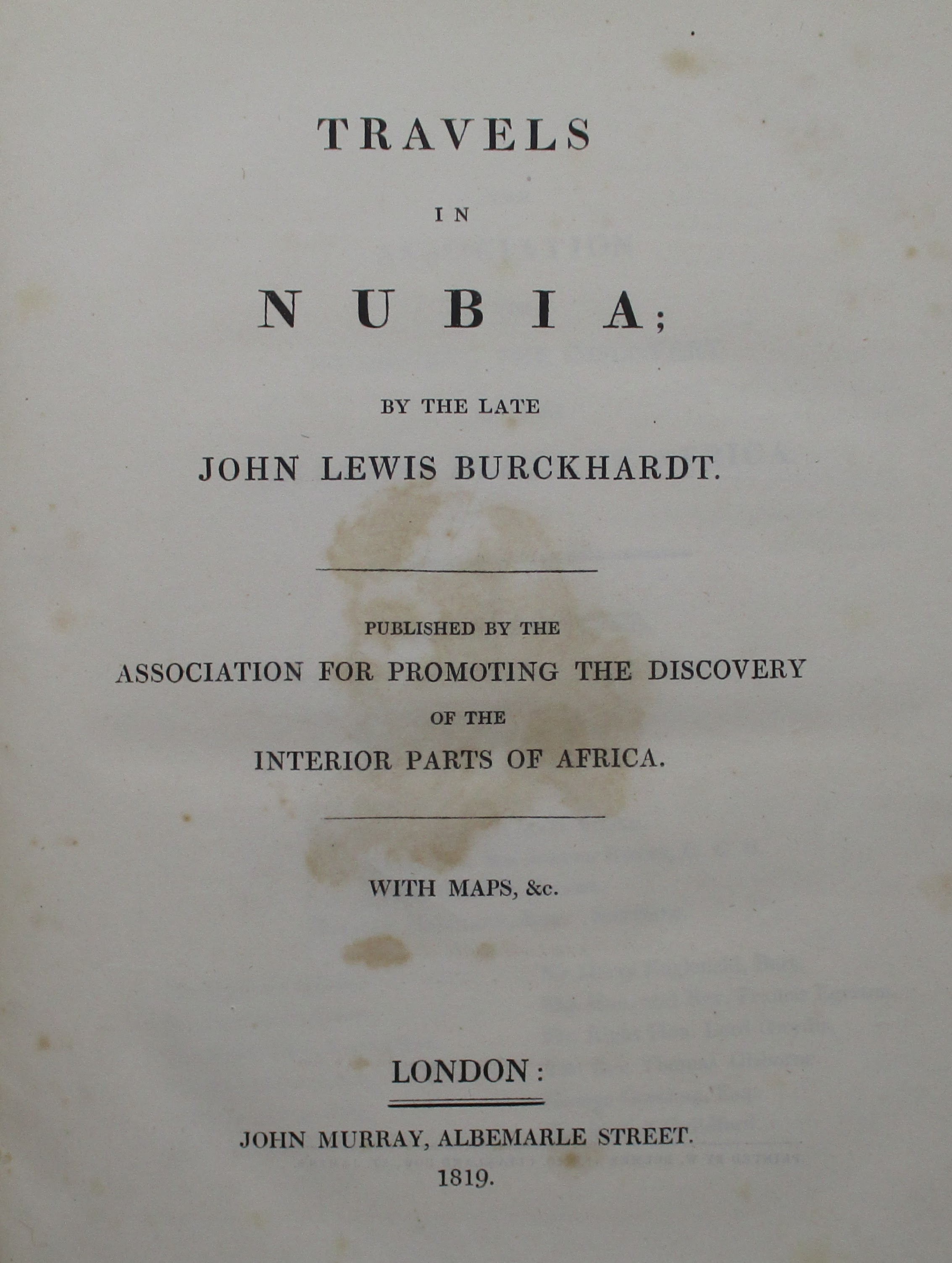 Travels in Nubia; by the Late John Lewis Burckhardt by John Lewis ...