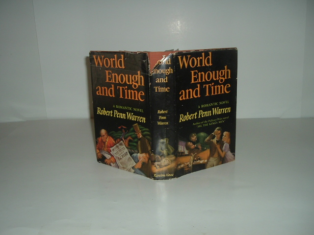 WORLD ENOUGH AND TIME by ROBERT PENN WARREN: Good Hardcover (1950 ...