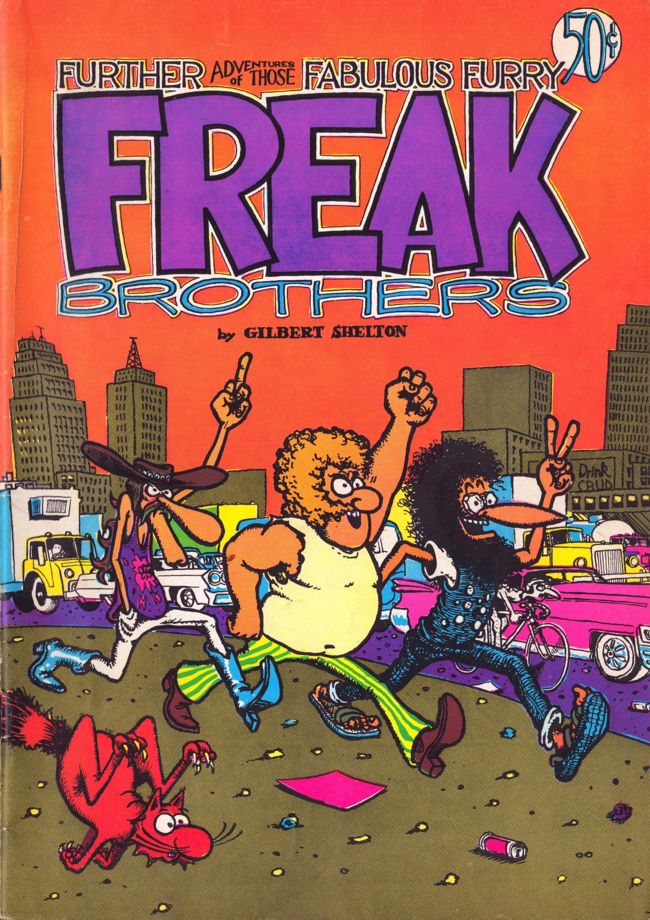 Further Adventures of Those Fabulous Furry Freak Brothers by Shelton ...