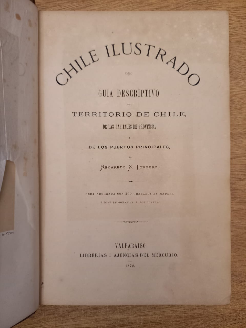 Chile Ilustrado - Guía descriptivo del territorio de Chile, de las ...