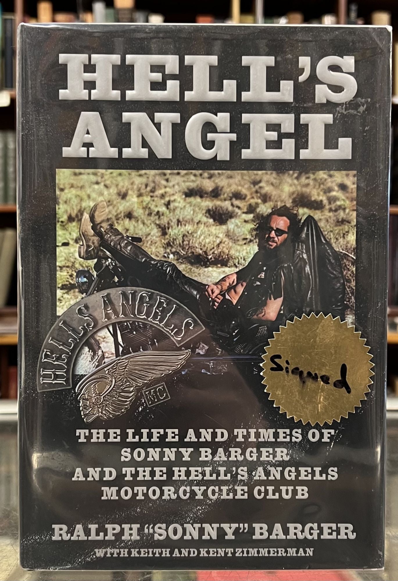 Hell s Angel: The Life and Times of Sonny Barger and the Hell s Angels ...