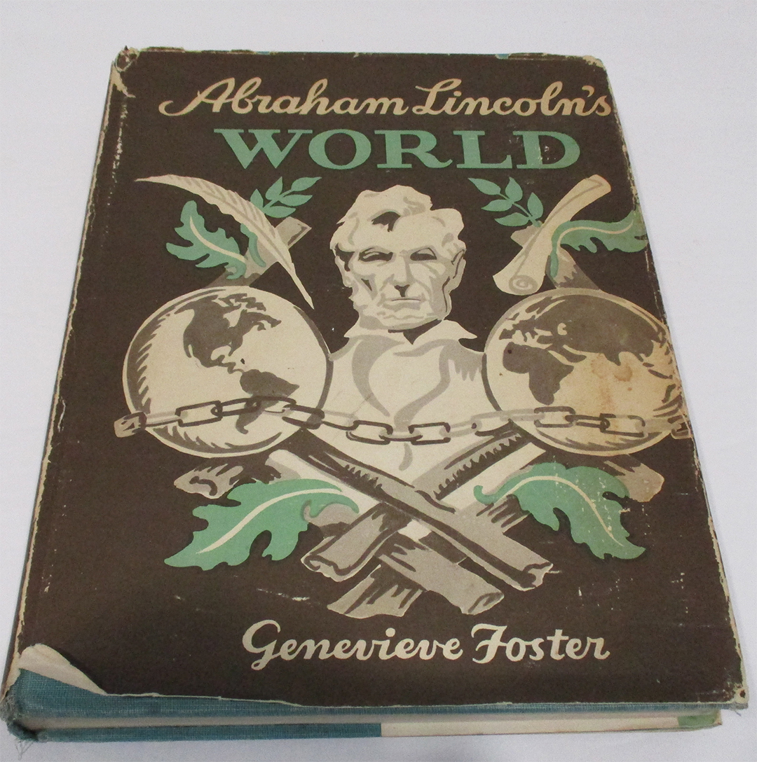 Abraham Lincoln's World: 1809-1865 by Foster, Genevieve: Good Hardcover ...