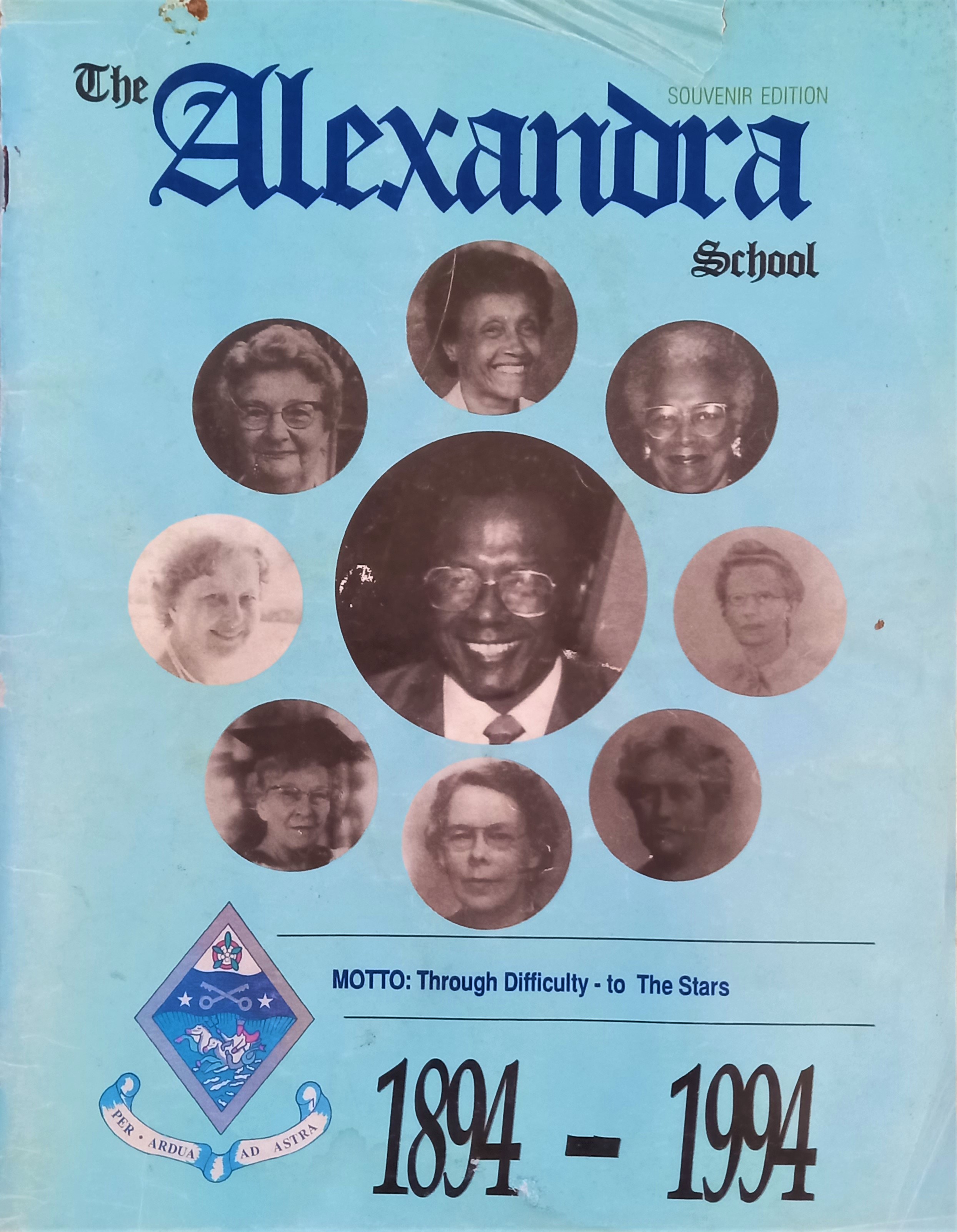 The Alexandra School 1894 - 1994 Souvenir Edition, Motto: Through ...