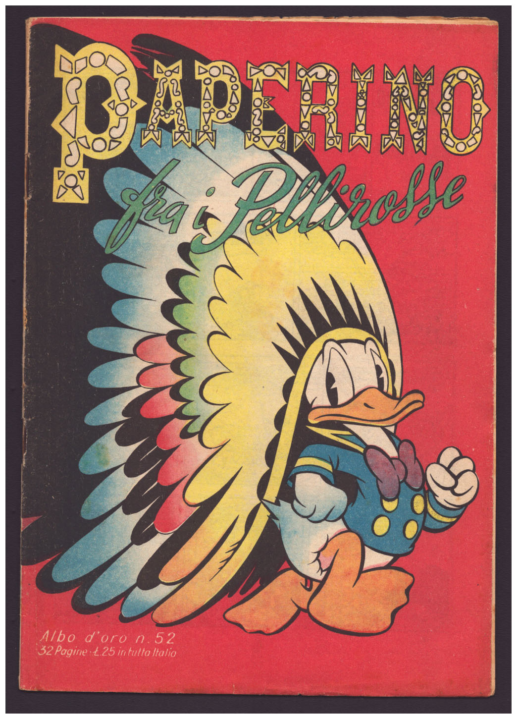 Albo d'oro n. 52. Paperino fra i Pellirosse. (Golden Age Donald Duck ...