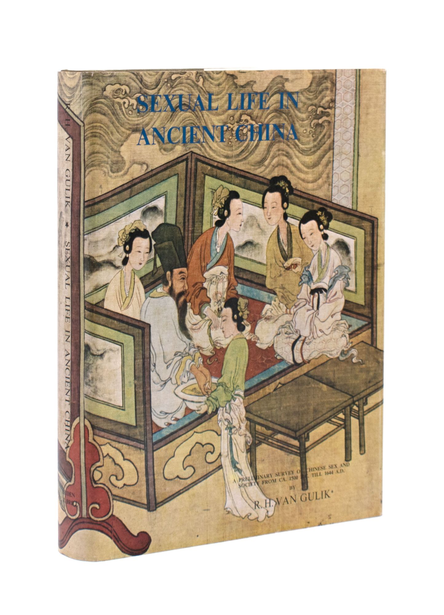 Sexual Life In Ancient China A Preliminary Survey Of Chinese Sex And