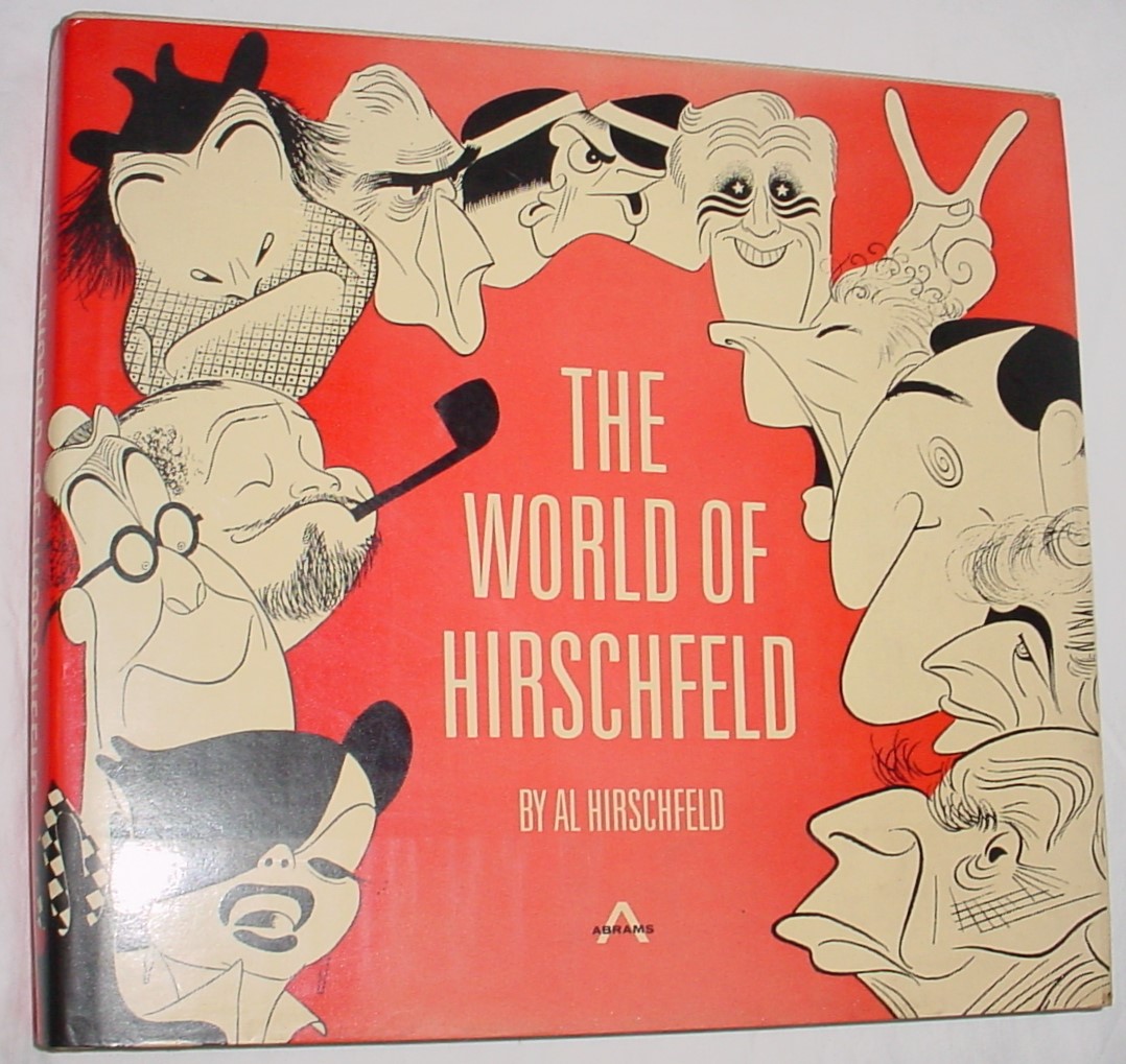 The World of Hirschfeld by Hirschfeld, Al: Very Good Hardcover (1970 ...