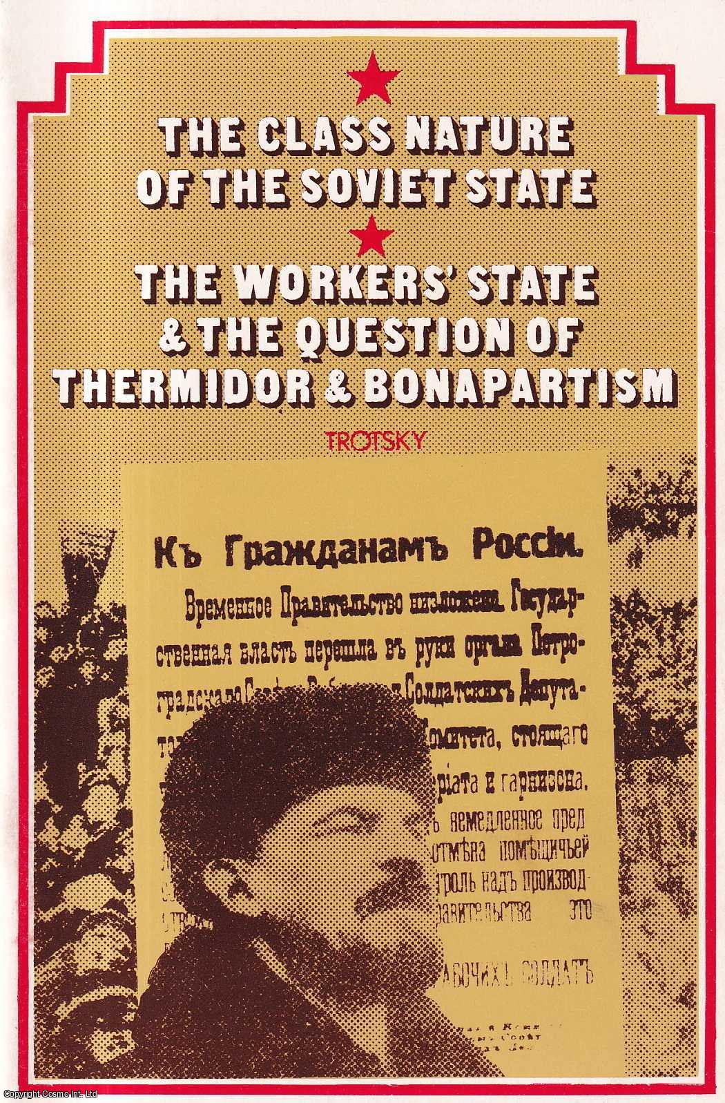 The Class Nature of the Soviet State (1933): The Workers' State and the ...