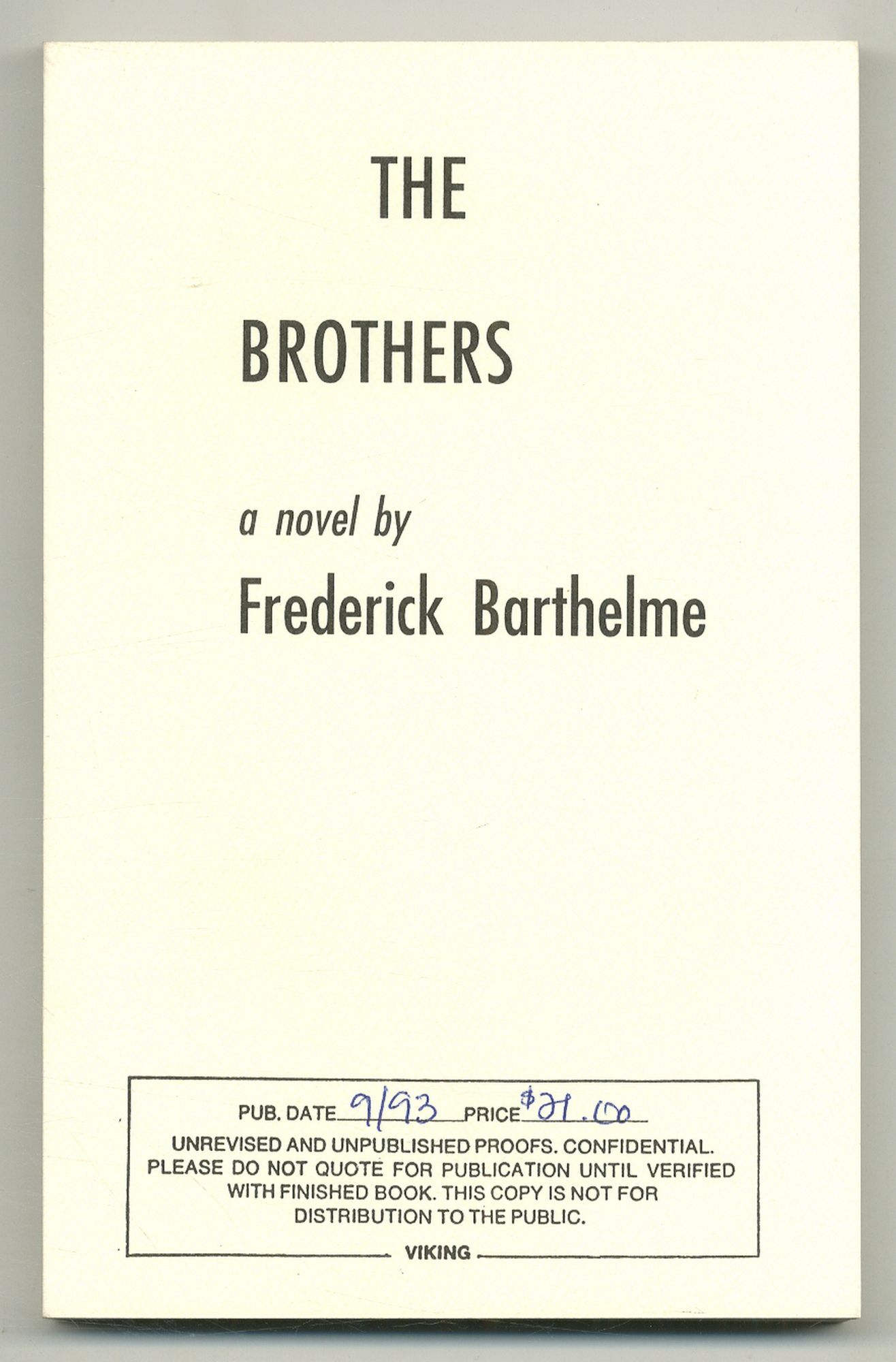 The Brothers by BARTHELME, Frederick: Fine Softcover (1993) | Between ...