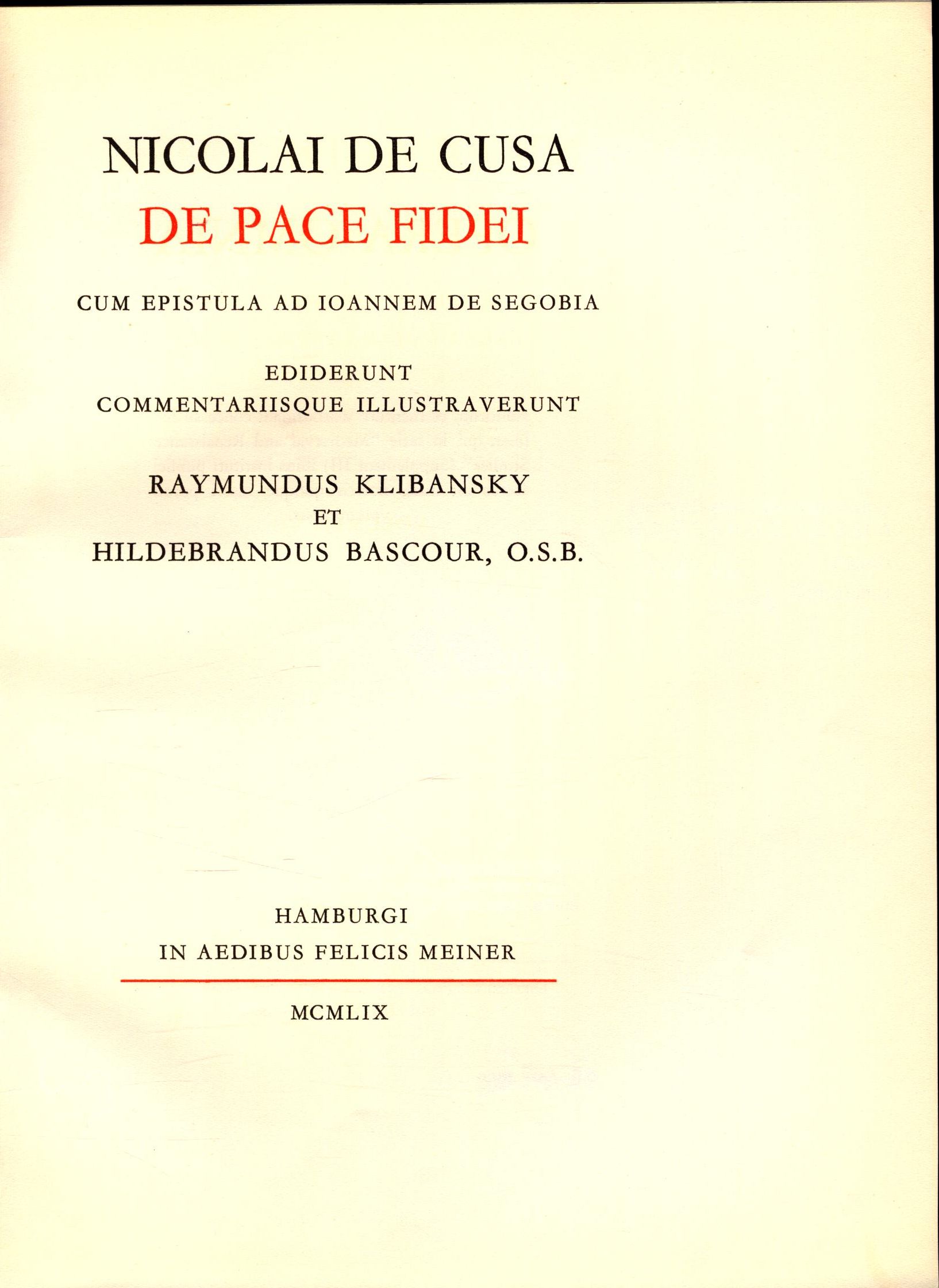 Nicolai de Cusa de Pace Fidei Volumen VII Cum epistula ad ioannem de ...