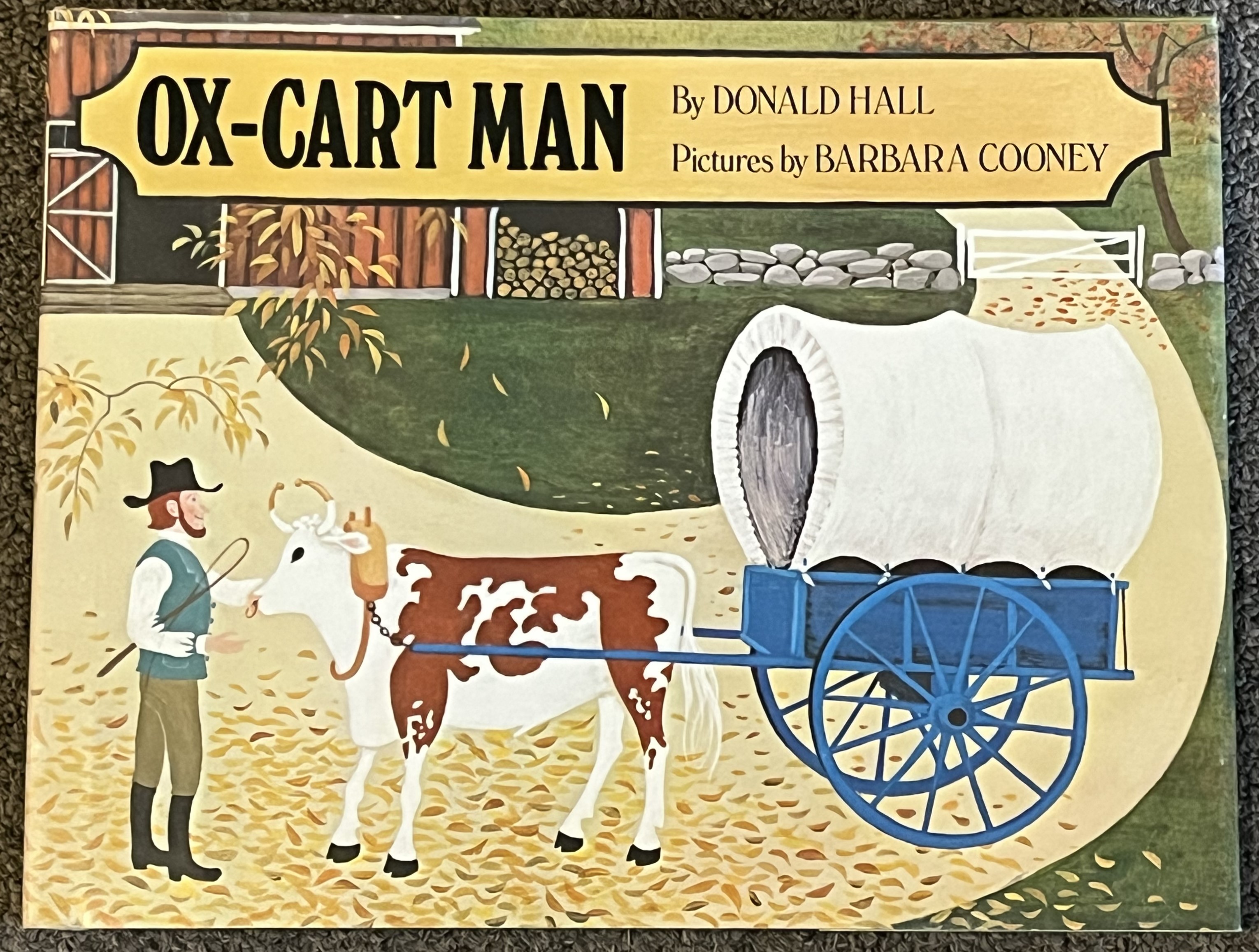 Ox-Cart Man by Hall, Donald & Barbara Cooney (Illust): Fine Hardcover ...