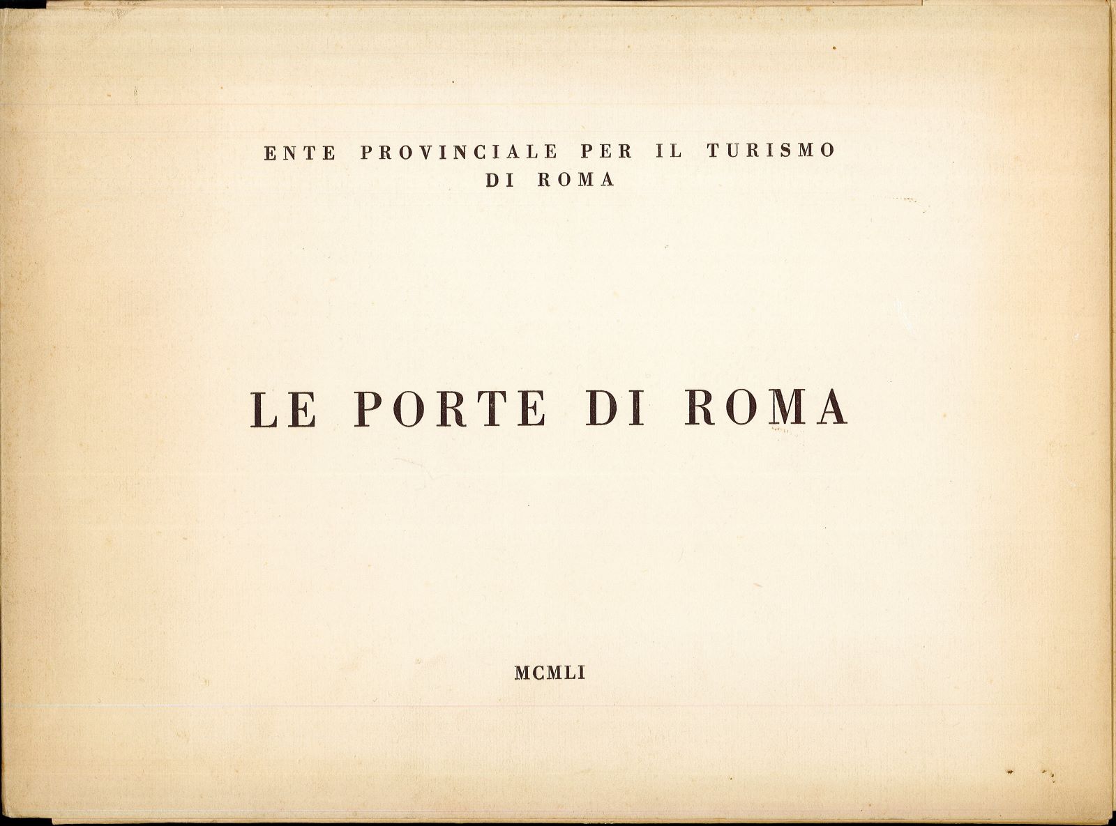 Le porte di Roma by Lancellotti | Sergio Trippini