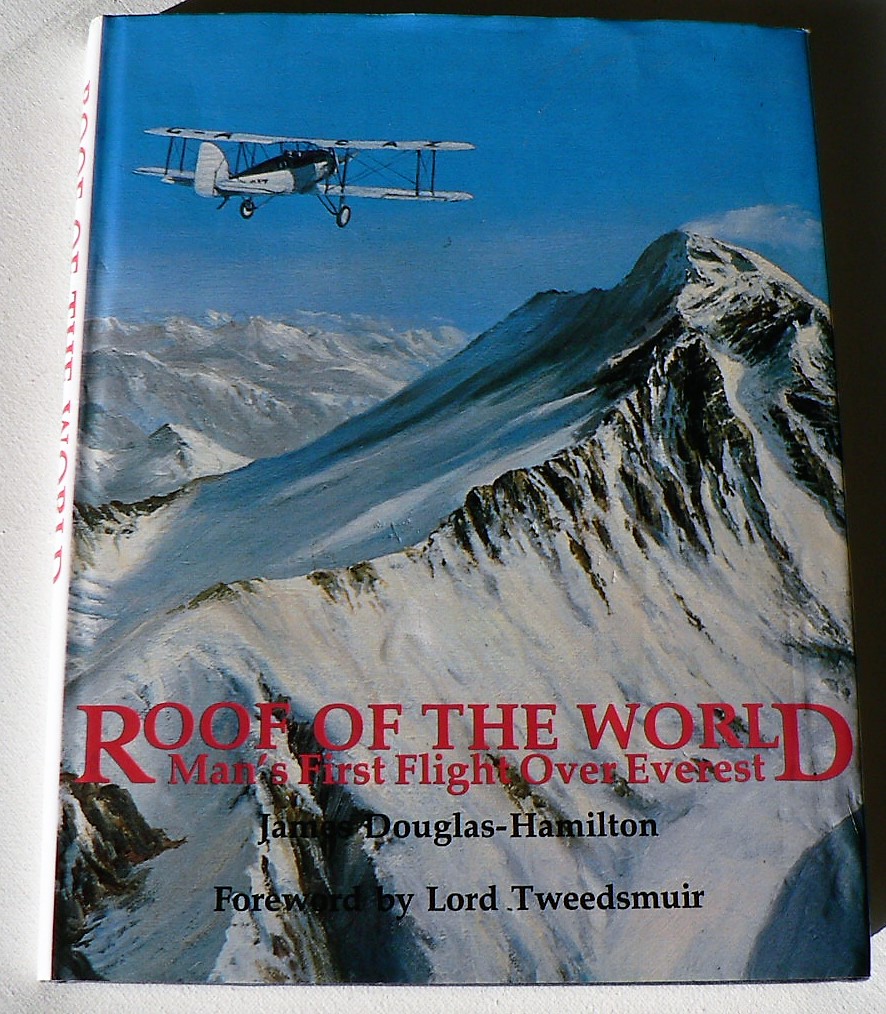 Roof of the world: Man's first flight over Everest by (Lord) Douglas ...