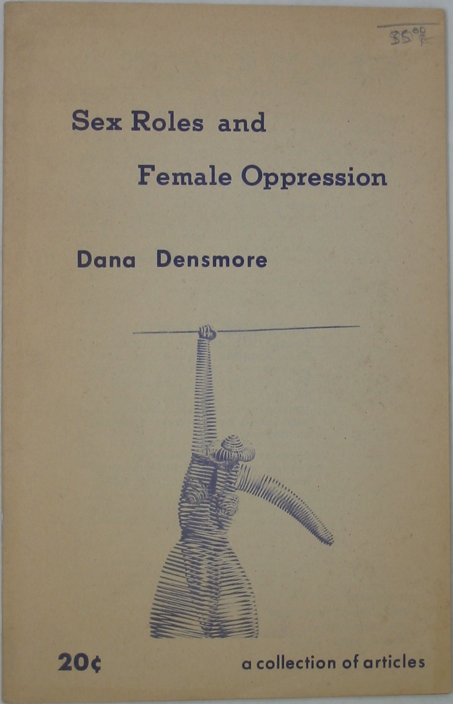 Sex Roles And Female Oppression A Collection Of Articles Von Densmore
