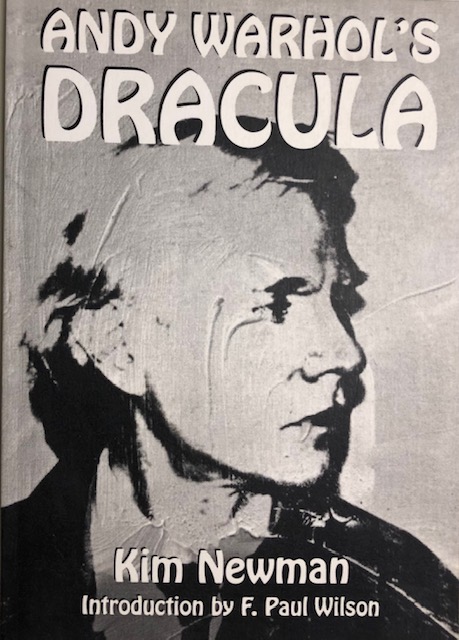 Andy Warhol's Dracula by Newman, Kim: Very Good Soft cover (1999 ...