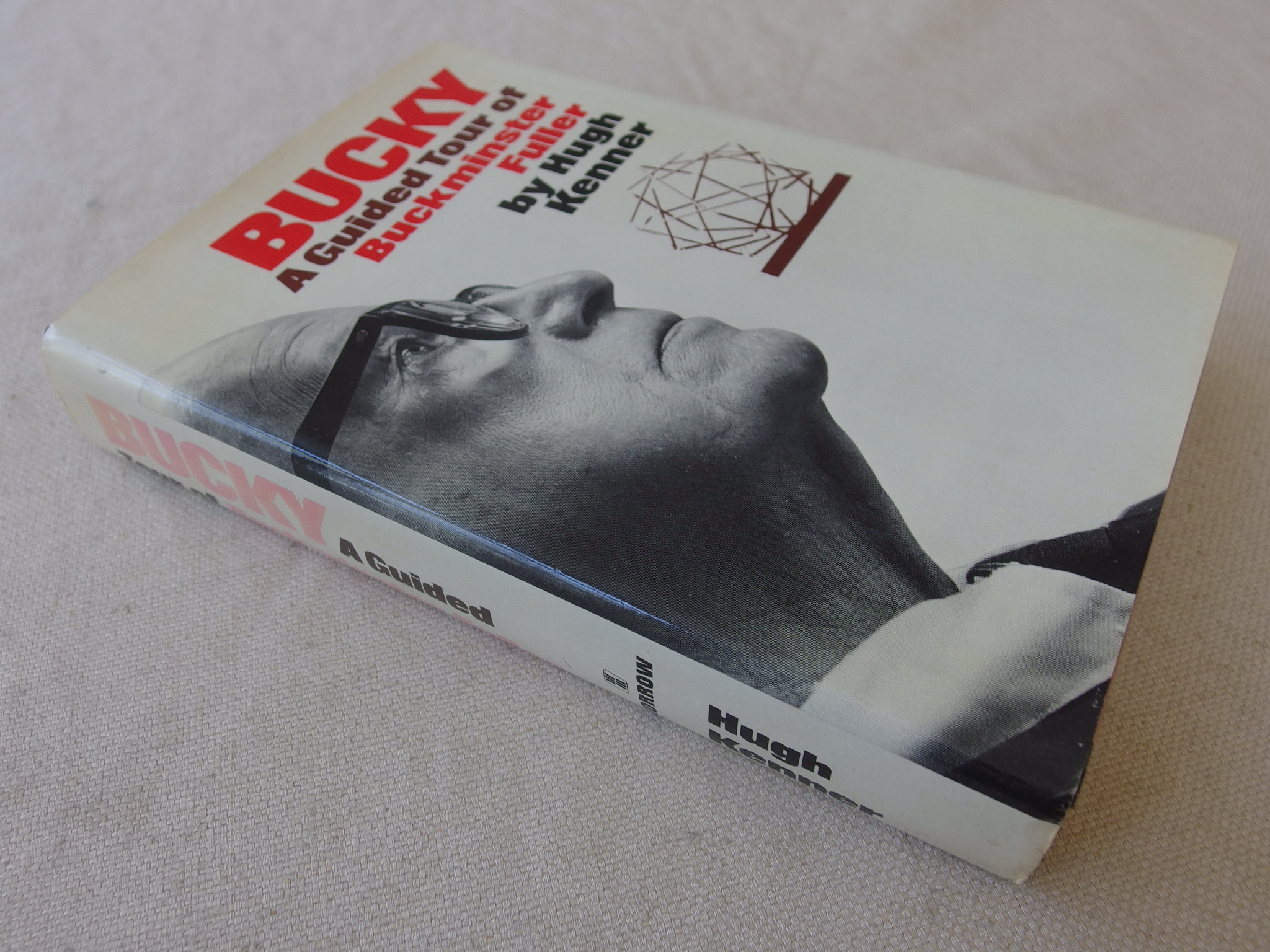 Bucky : A Guided Tour of Buckminster Fuller by Hugh Kenner: Fine ...