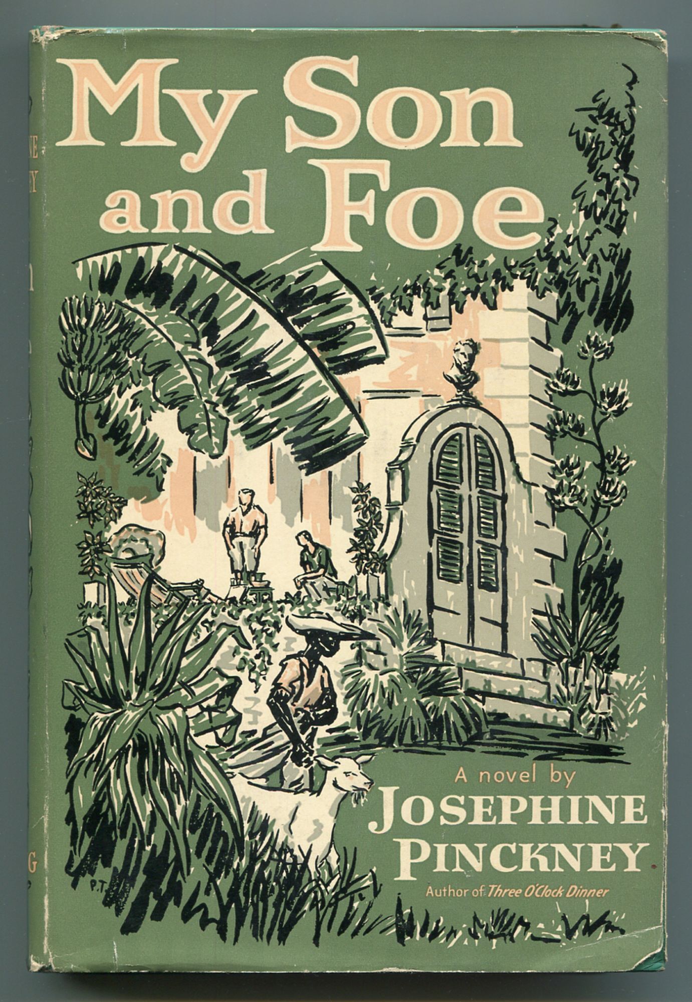 My Son and Foe by PINCKNEY, Josephine: Near Fine Hardcover (1952 ...