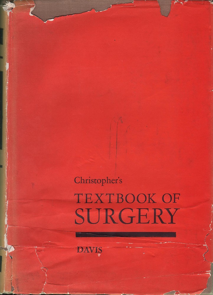 Christopher's Textbook of Surgery by Davis (ed.), Loyal: Very Good ...