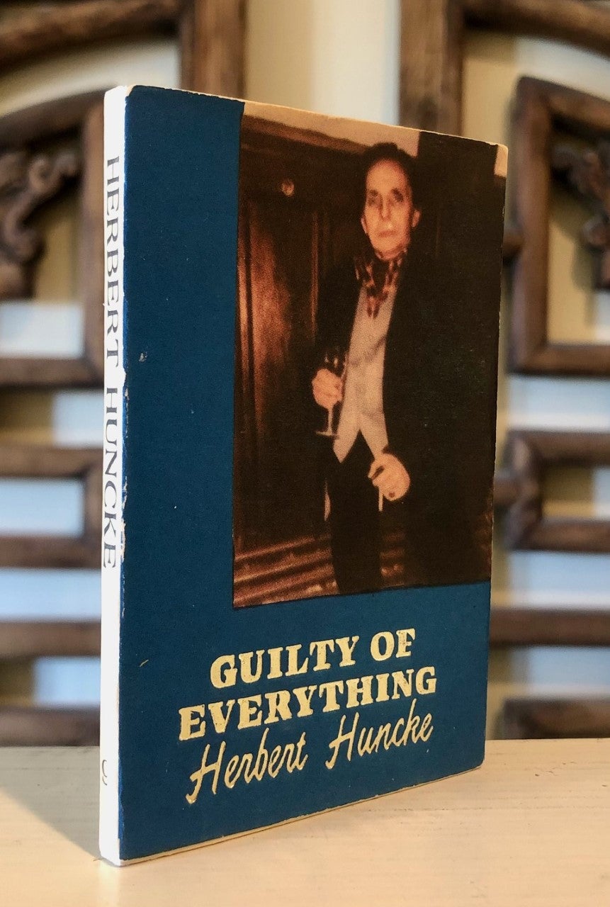 Herbert Huncke Guilty Of Everything