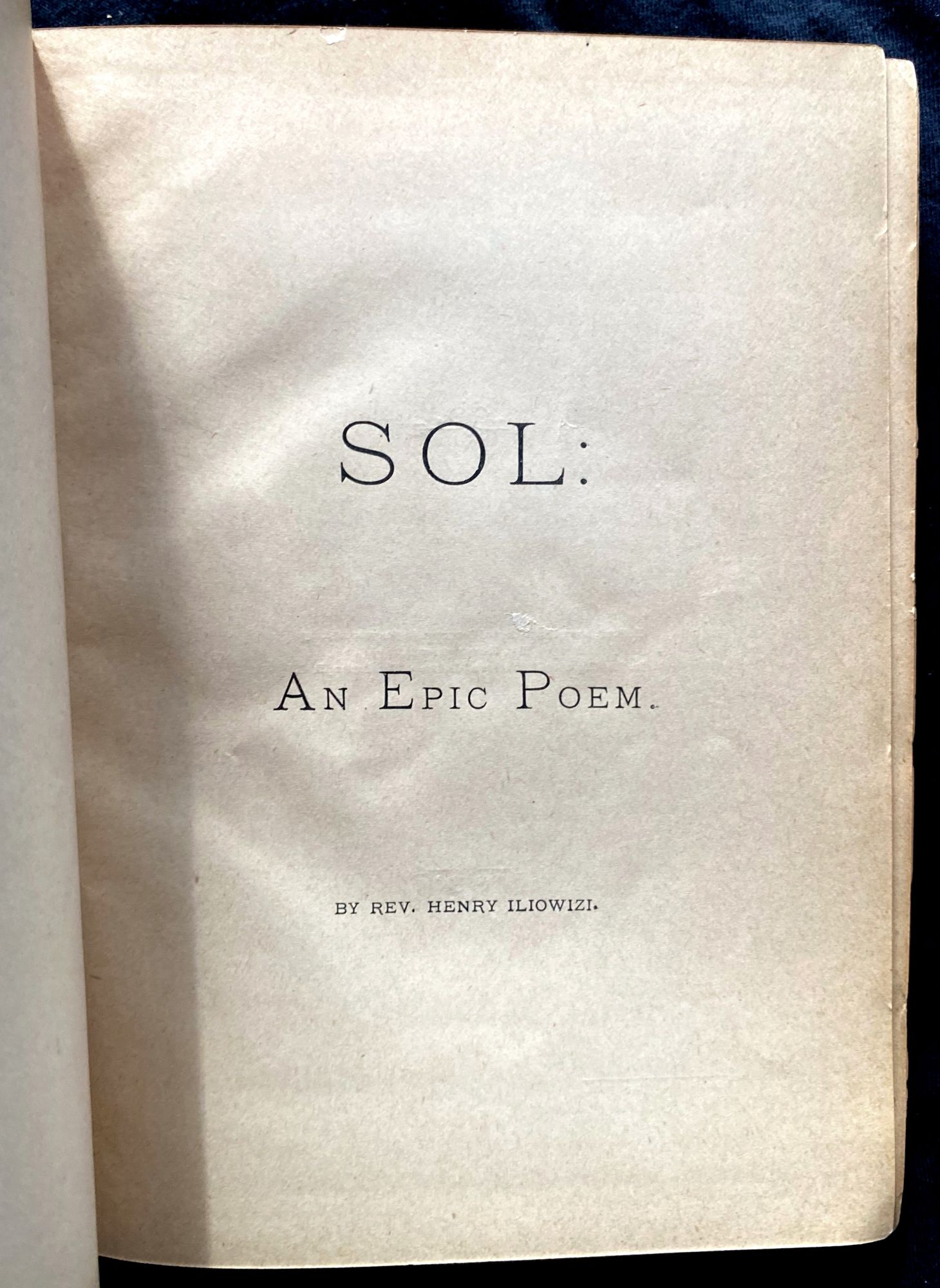 SOL: AN EPIC POEM by Iliowizi, Henry [Rabbi] [Sir Moses Montefiore ...