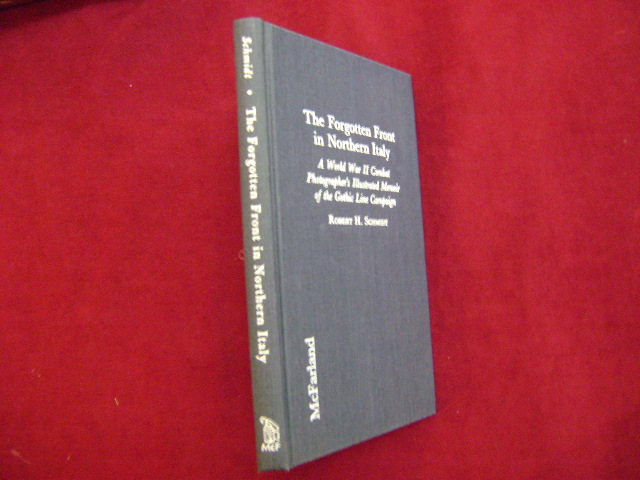 The Forgotten Front in Northern Italy. A World War II Combat ...