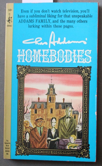 Chas Addams' HOMEBODIES (Pocket Book # 50062); classic ADDAMS FAMILY ...