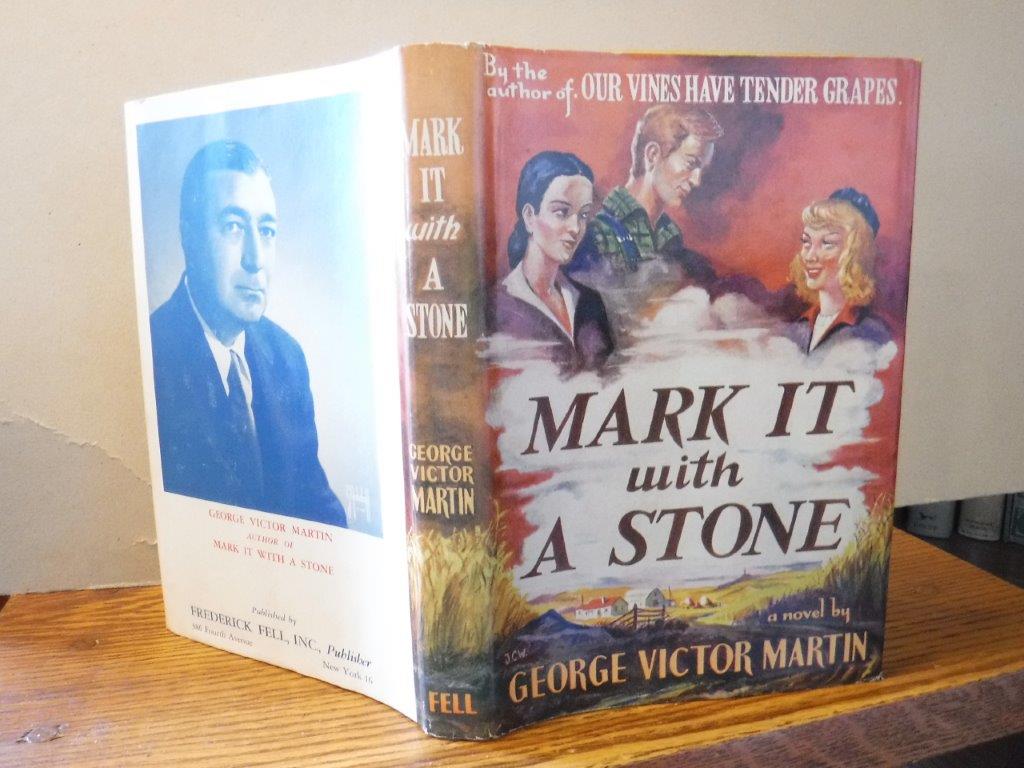 Mark It with a Stone by Martin, George Victor: Fine Hardcover (1947 ...