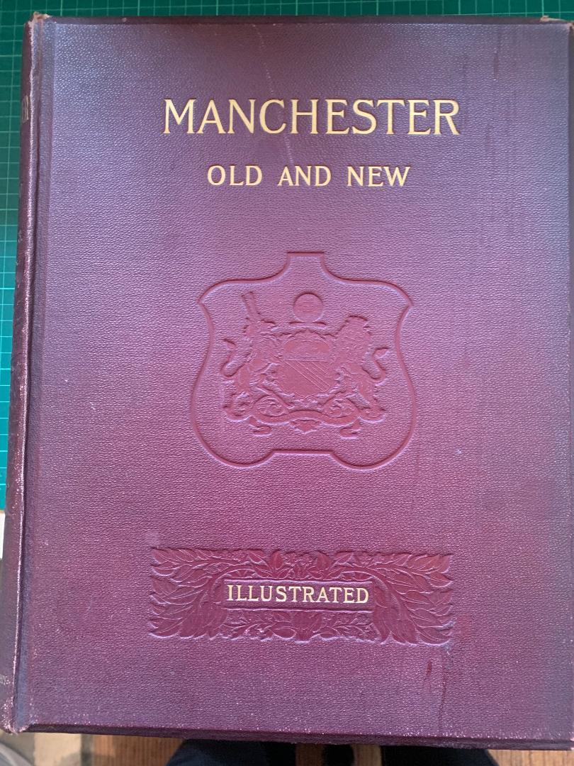 Manchester Old and New by William Arthur Shaw: Very Good Hardcover ...