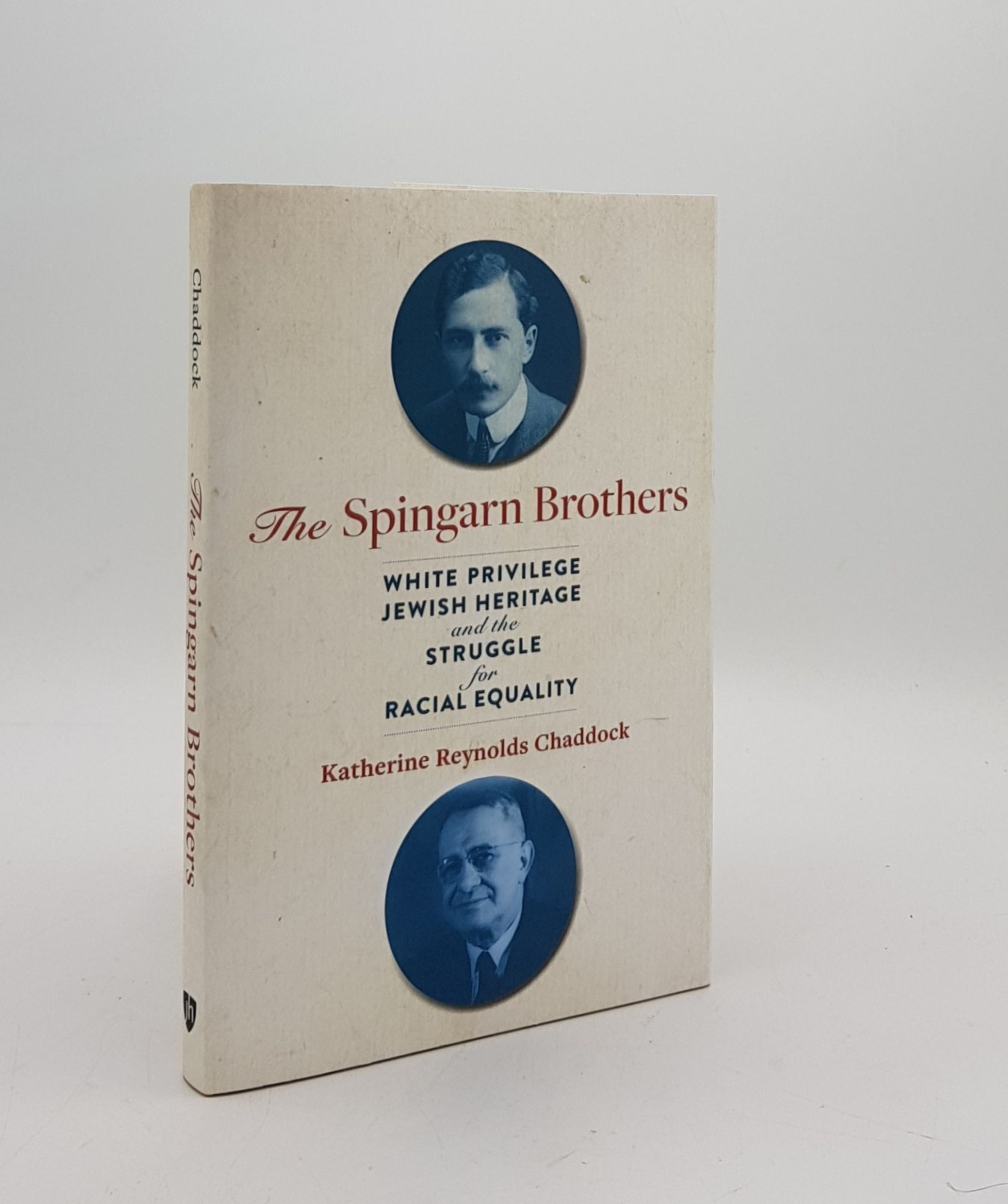 THE SPINGARN BROTHERS White Privilege Jewish Heritage and the Struggle ...