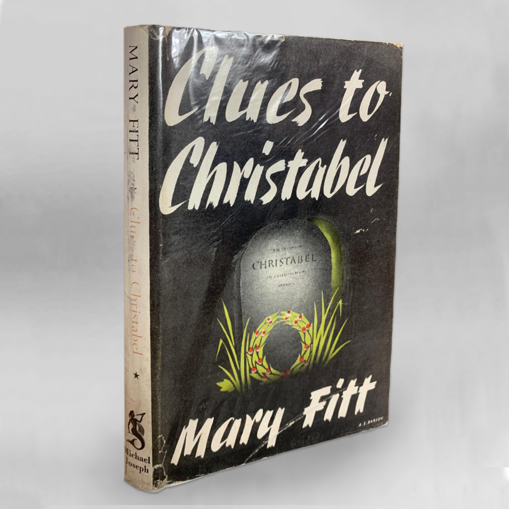 Clues to Christabel by Fitt (Mary, pseud. Kathleen Freeman): Very Good ...