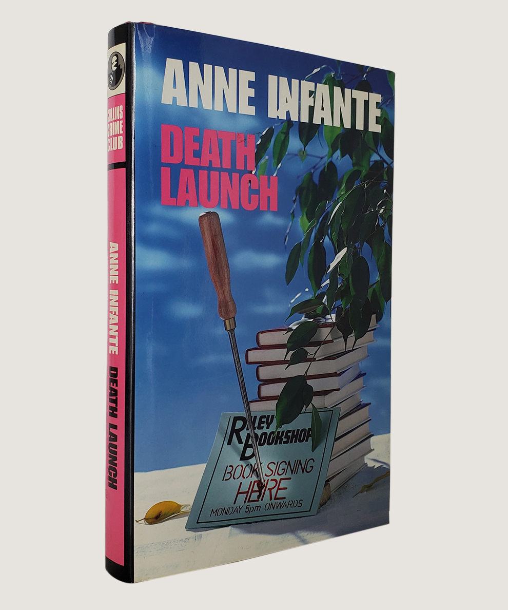 Death Launch. by Infante, Anne.: Hard Cover (1993) | Keel Row Books ...