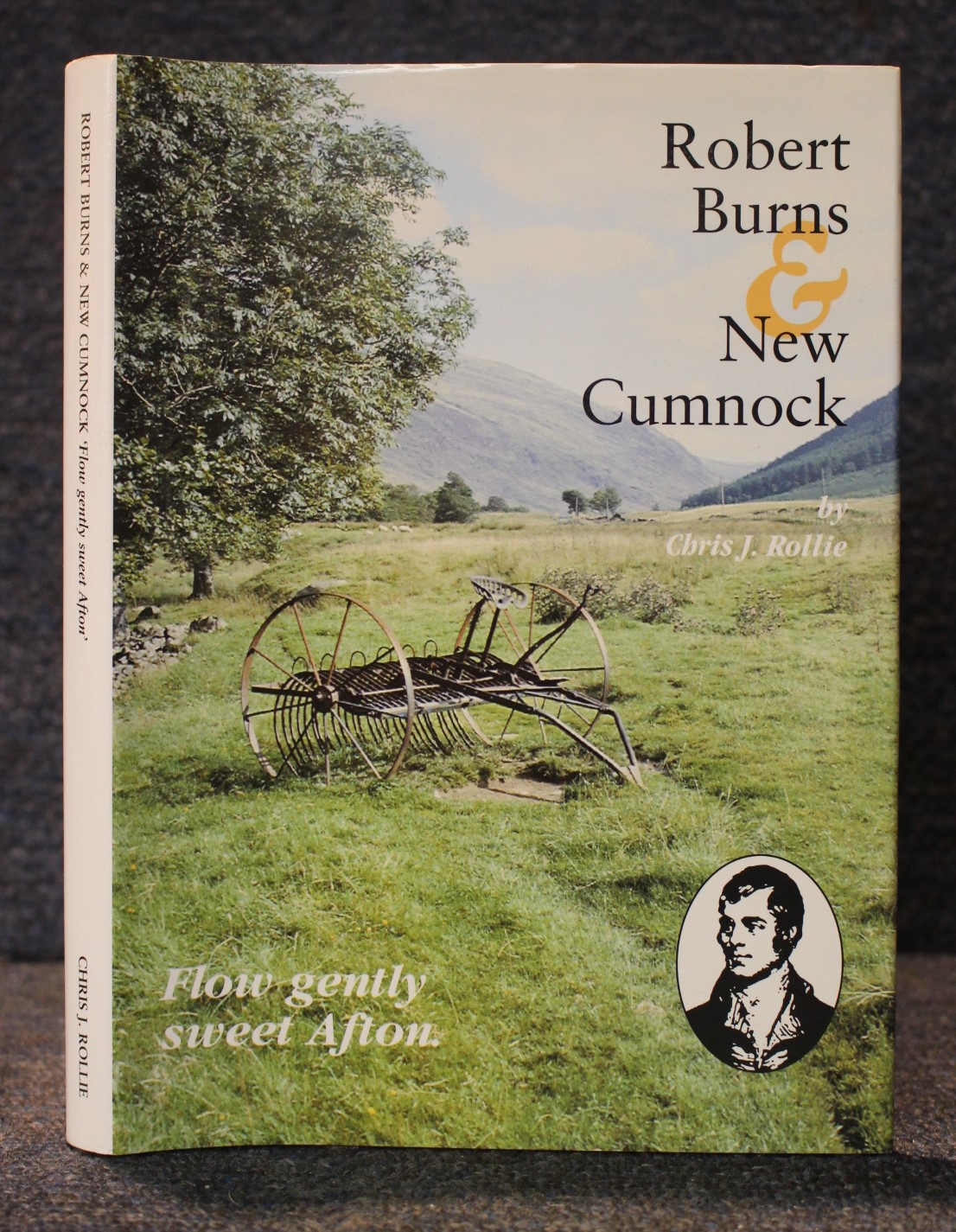 Robert Burns and New Cumnock 'Flow Gently Sweet afton' by Rollie, Chris ...
