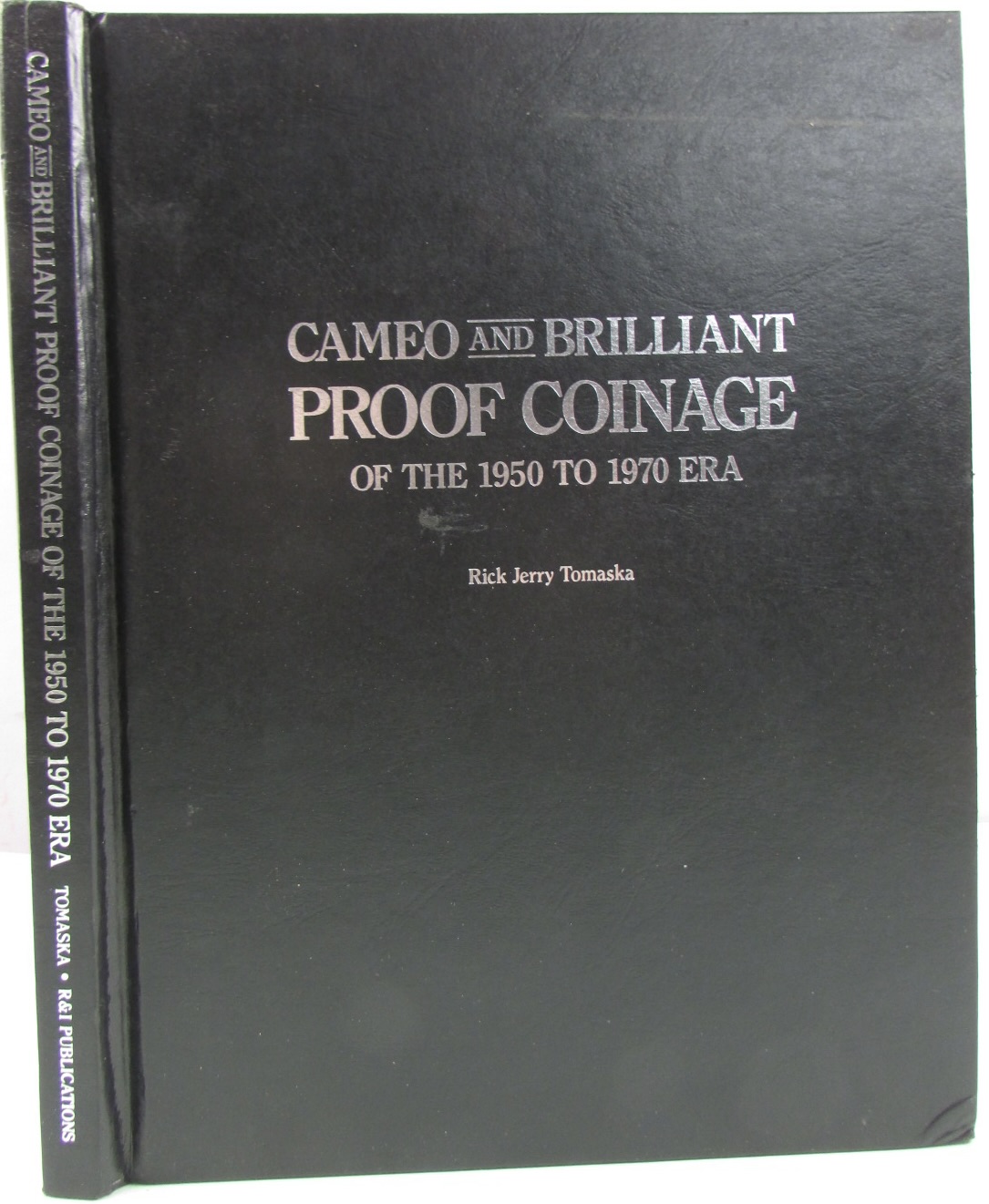 Cameo and Brilliant Proof Coinage of the 1950 to 1970 Era by Tomaska ...