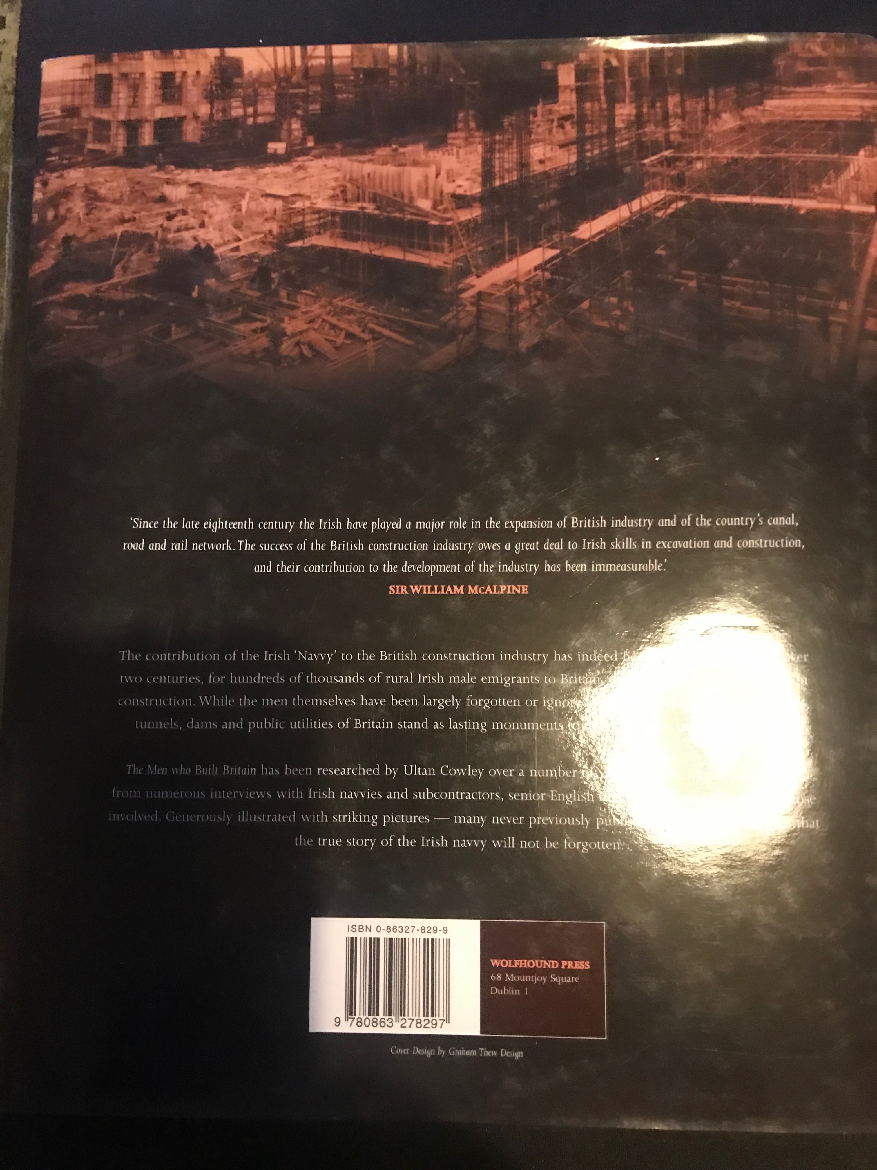 The Men Who Built Britain: A History of the Irish Navvy by Ultan Cowley ...