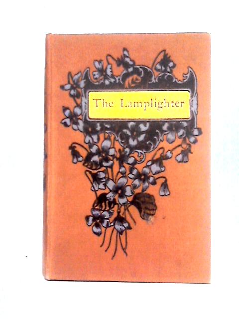 The Lamplighter by Maria S. Cummins: Fair (1111) | World of Rare Books