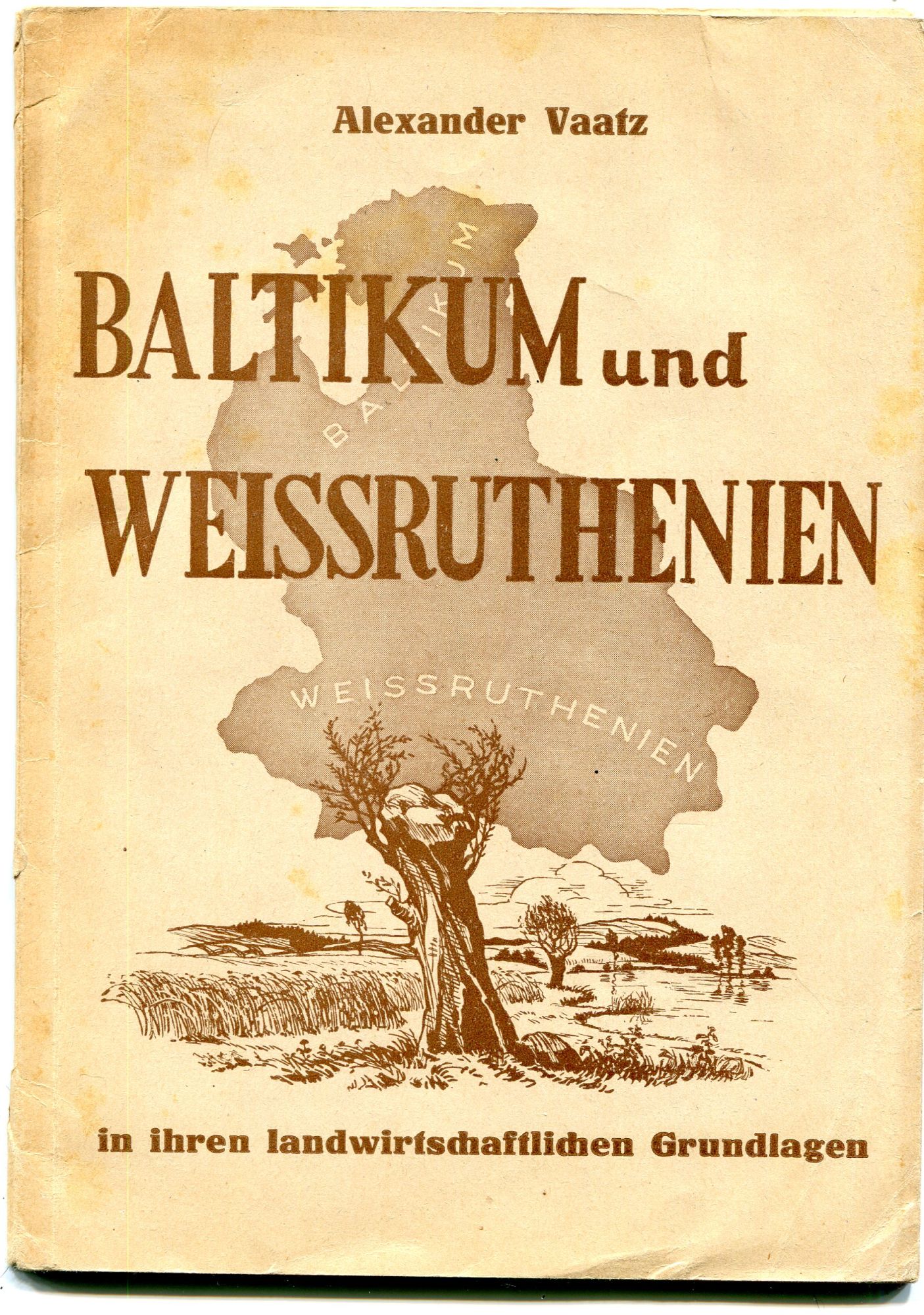 Baltikum und Weissruthenien in Ihren Landwirtschaftlichen Grundlagen ...