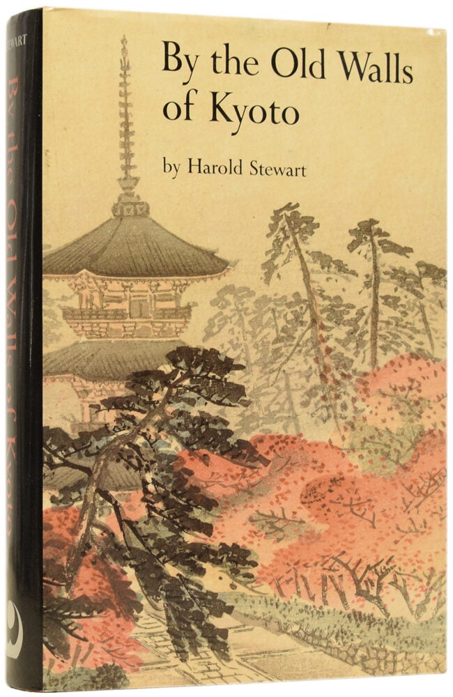 By the Old Walls of Kyoto. A Year's Cycle of Landscape Poems with Prose ...