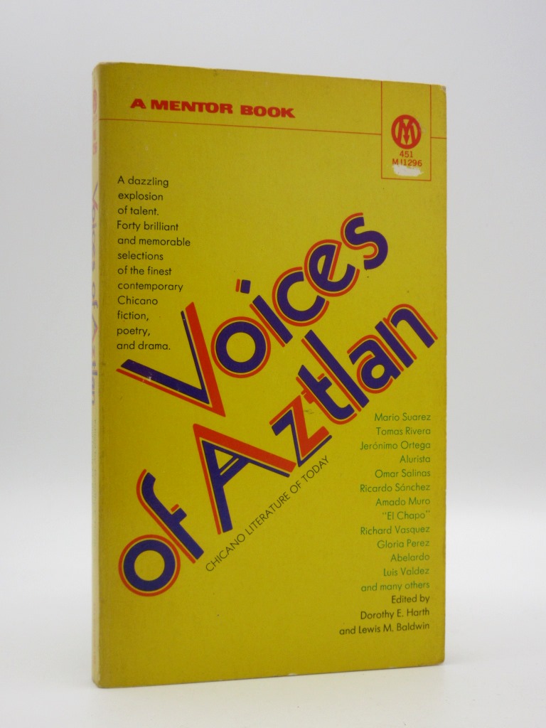 Voices of Aztlan: Chicano Literature of Today (Mentor Book No. MJ1296 ...
