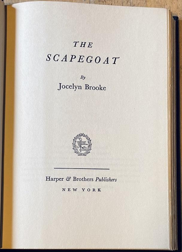 The Scapegoat by Brooke, Jocelyn: Near Fine Hard Cover (1949) First Edition. | Nighttown Books