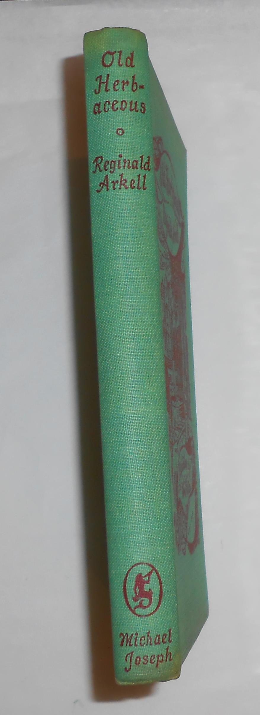 Old Herbaceous by MINTON, John (illustrates) Reginald Arkell (text ...