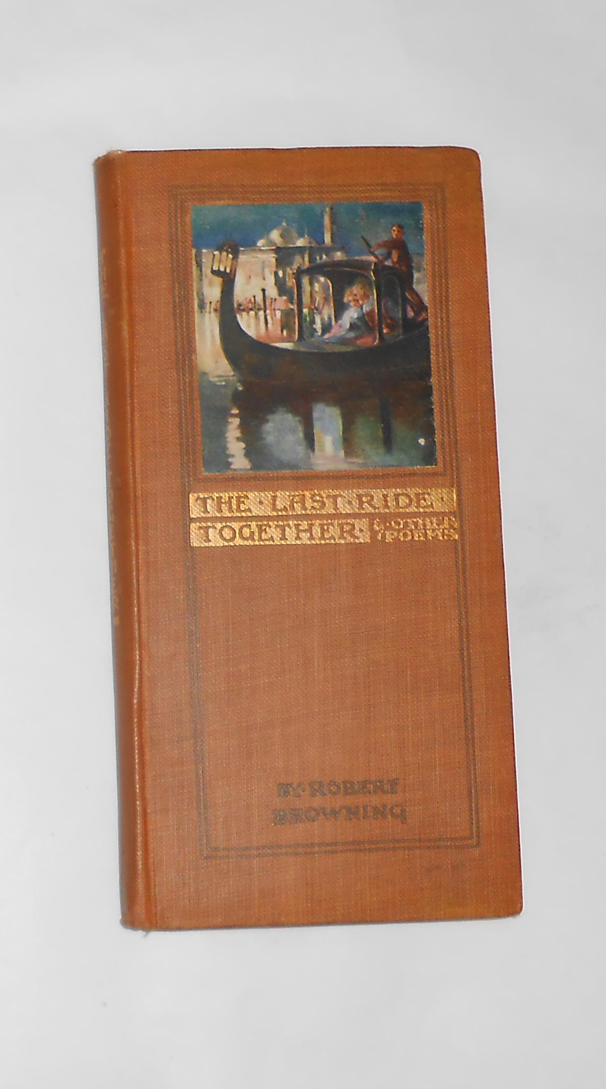 The Last Ride Together and other poems by BROWNING, Robert (poetry ...