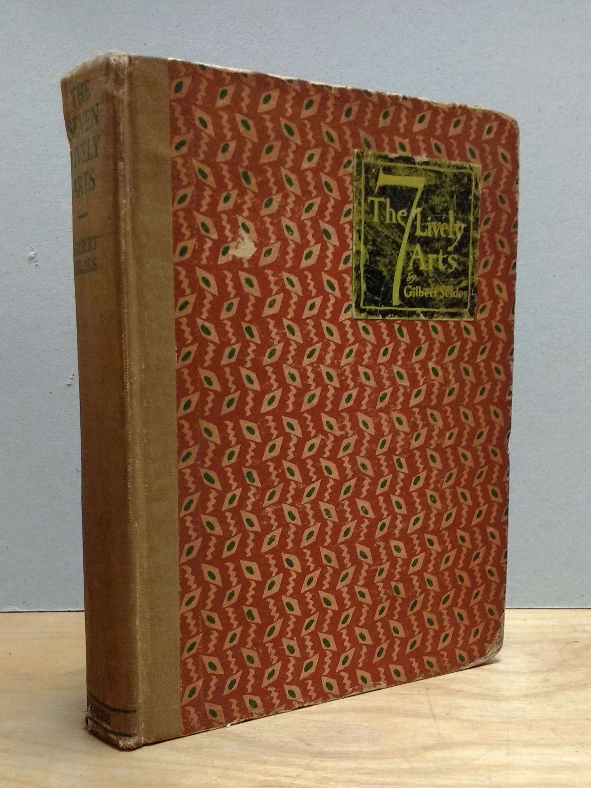 The Seven Lively Arts by Seldes, Gilbert: Fair Hardcover (1924) First ...