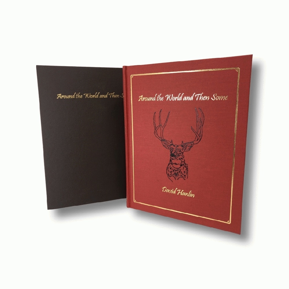 Around the World and Then Some SIGNED David Hanlin by David Hanlin ...